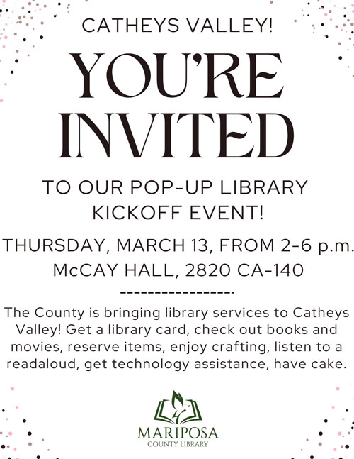Mariposa County Library Hosts Grand Opening of New Catheys Valley Pop ...